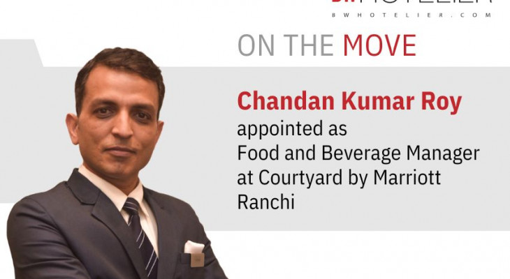 Chandan Kumar Roy joins Courtyard by Marriott Ranchi as Food & Beverage Manager - BW Hotelier